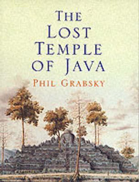 The Lost Temple of Java, Phil Grabsky | 9781841880587 | Boeken | bol.com