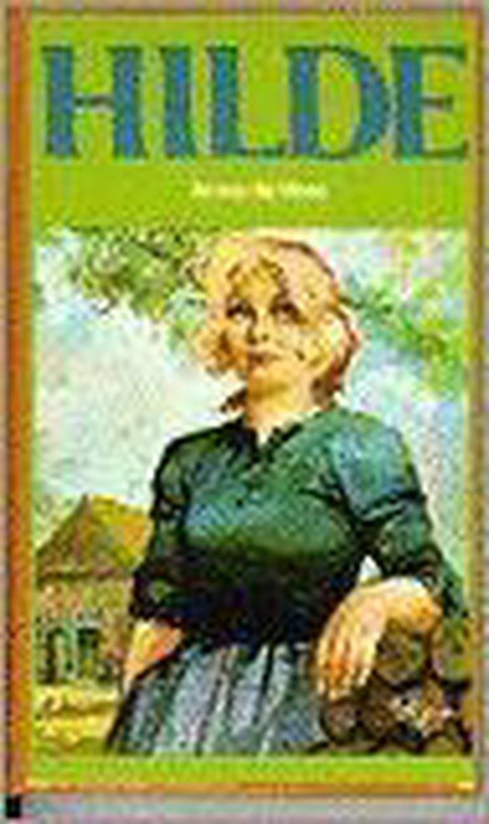 Hilde, Anne de Vries | 9789026627002 | Boeken | bol.com