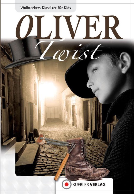 Oliver Twist (ebook), Dirk Walbrecker | 9783942270748 | Boeken | bol.com