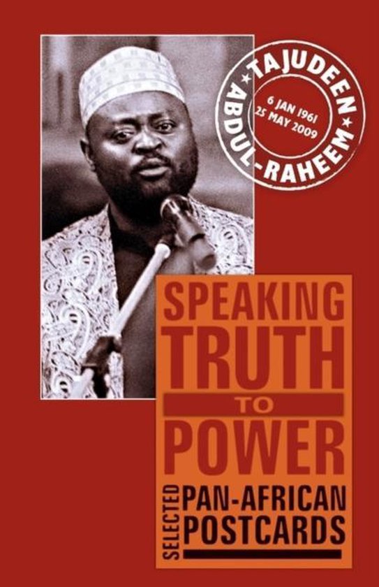 Speaking Truth to Power | 9781906387853 | Tajudeen Abdul-Raheem ...