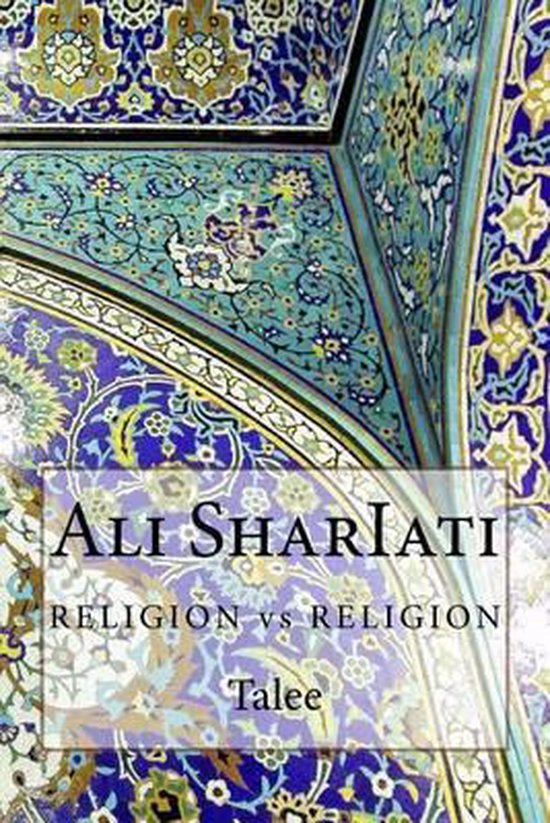 Ali Shariati | 9781502834942 | Talee | Boeken | bol.com