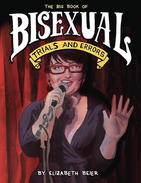 BIG BOOK OF BISEXUAL TRIALS AND ERRORS, Beier Elizabeth | 9781943890415 ...
