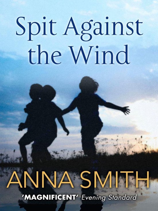 Spit Against the Wind (ebook), Anna Smith | 9781848663145 | Boeken ...