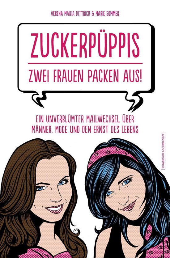 Zuckerpüppis - Zwei Frauen packen aus! (ebook), Verena Maria Dittrich ...