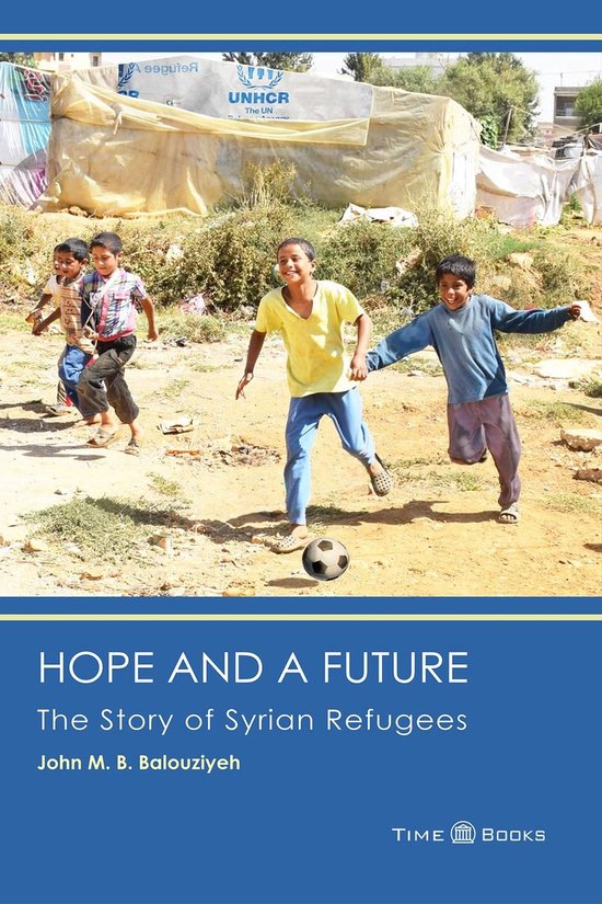 Refugee Rights Series 3 - Hope and a Future: The Story of Syrian ...