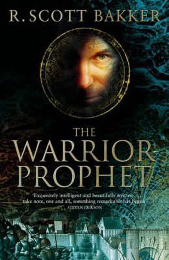 The Warrior-Prophet, R. Scott Bakker | 9781841494098 | Boeken | bol.com