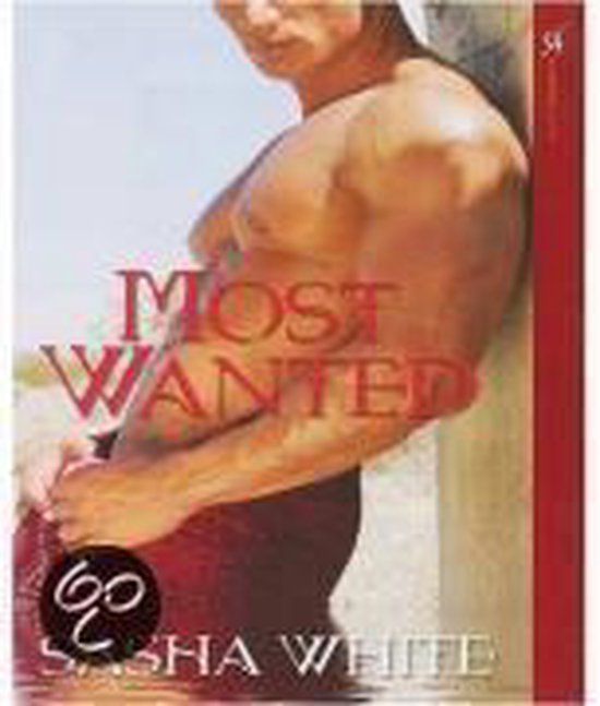 Most Wanted, Sasha White | 9780758228628 | Boeken | bol