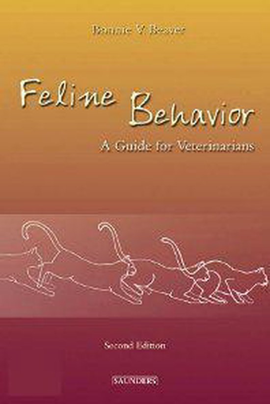 Feline Behavior | 9780721694986 | Bonnie V. Beaver | Boeken | bol