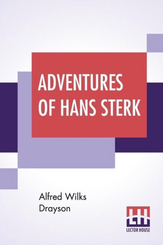 Adventures Of Hans Sterk, Alfred Wilks Drayson | 9789353422318 | Boeken | bol