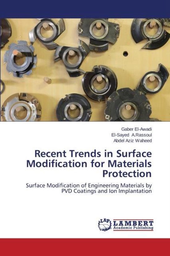 Recent Trends in Surface Modification for Materials Protection ...