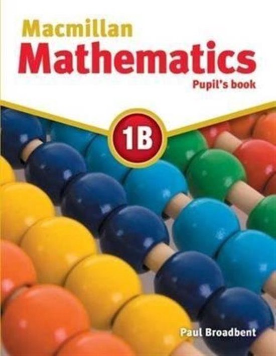 Macmillan Mathematics 1B | 9780230028159 | Paul Broadbent | Boeken ...