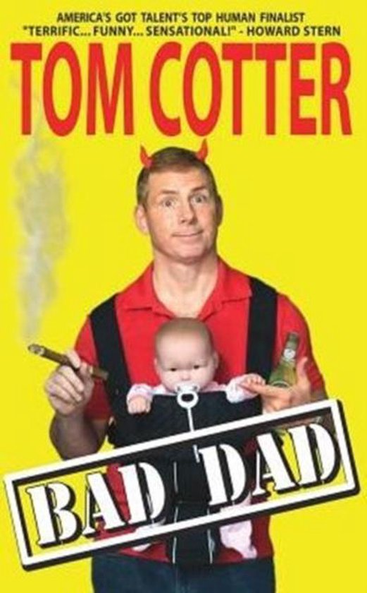Bad Dad, Tom Cotter | 9780989538169 | Boeken | bol.com