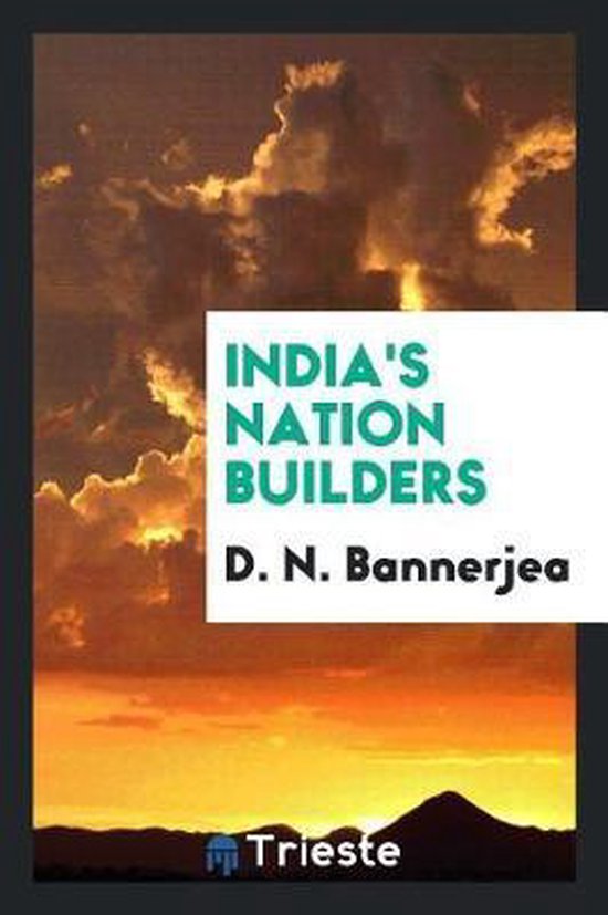 India's Nation Builders, D N Bannerjea | 9780649175444 | Boeken | bol