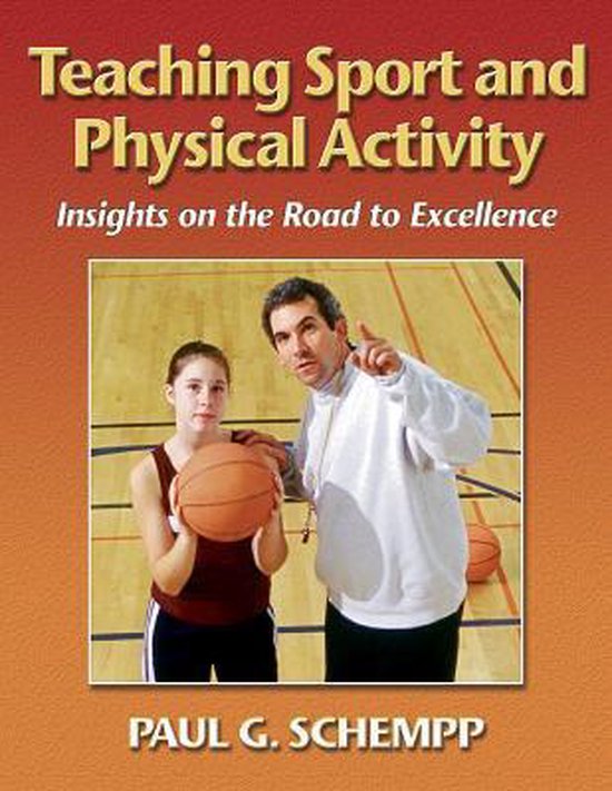 Teaching Sport And Physical Activity | 9780736033879 | Paul G. Schempp ...