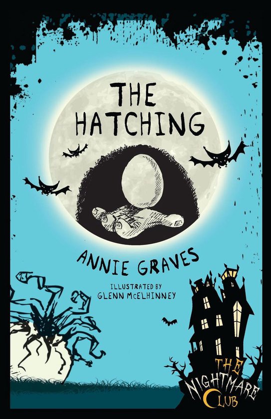 Nightmare Club: The Hatching, Annie Graves | 9781908195869 | Boeken ...