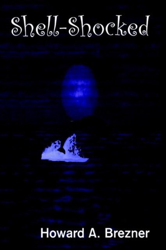 Shell-Shocked, Howard Brezner | 9781411617995 | Boeken | bol