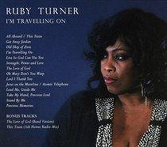 I'm Travelling On, Ruby Turner | CD (album) | Muziek | bol.com