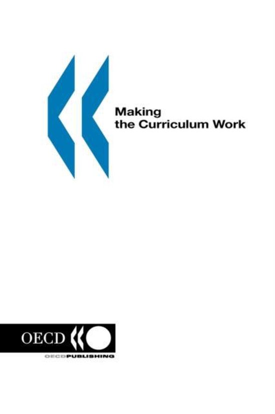 Making the Curriculum Work | 9789264161412 | Centre for Educational ...