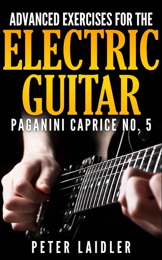 Advanced Exercises for the Electric Guitar (ebook), Peter Laidler ...