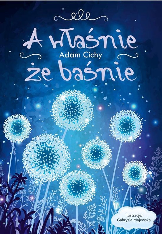 A właśnie że baśnie (ebook), Adam Cichy | 9788381190954 | Livres | bol