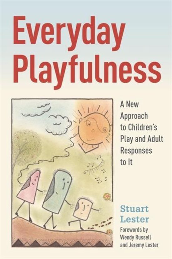 Everyday Playfulness, Stuart Lester | 9781785920646 | Boeken | bol.com
