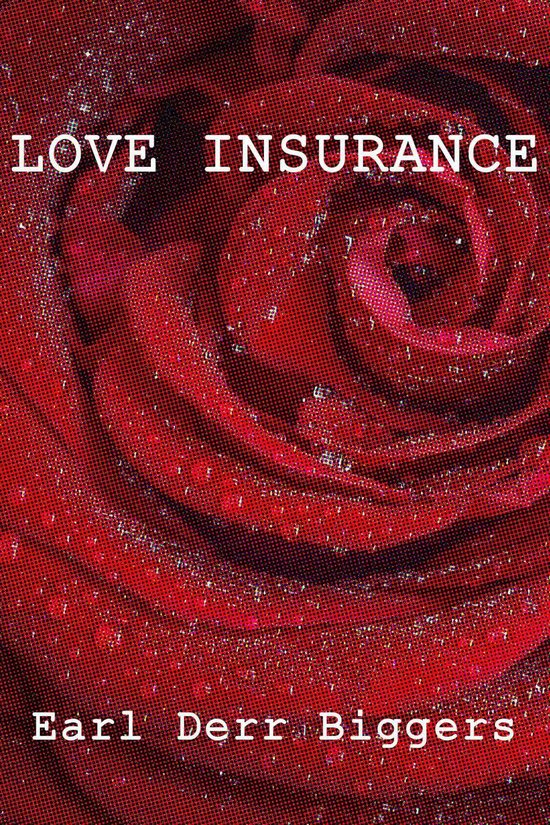 Love Insurance (ebook), Earl Derr Biggers | 1230003373514 | Boeken ...