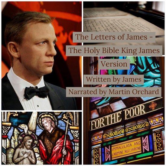 Letters of James, The - The Holy Bible King James Version, James ...