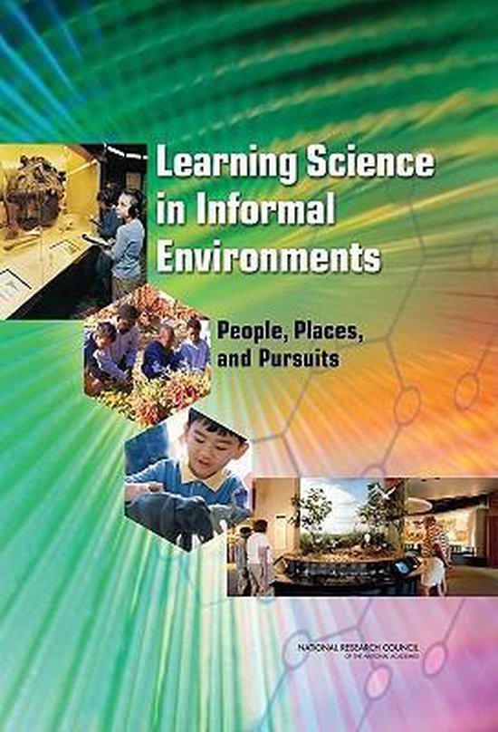 Learning Science in Informal Environments | 9780309119559 | National ...