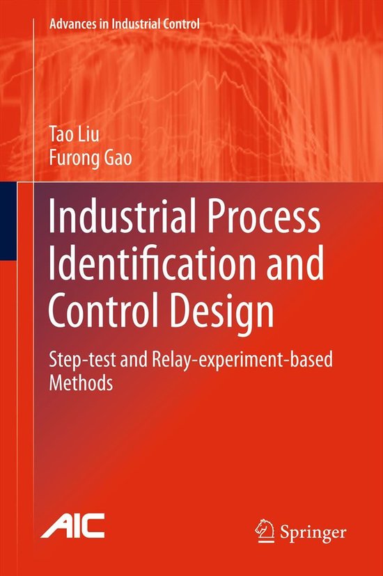 Advances in Industrial Control - Industrial Process Identification and ...