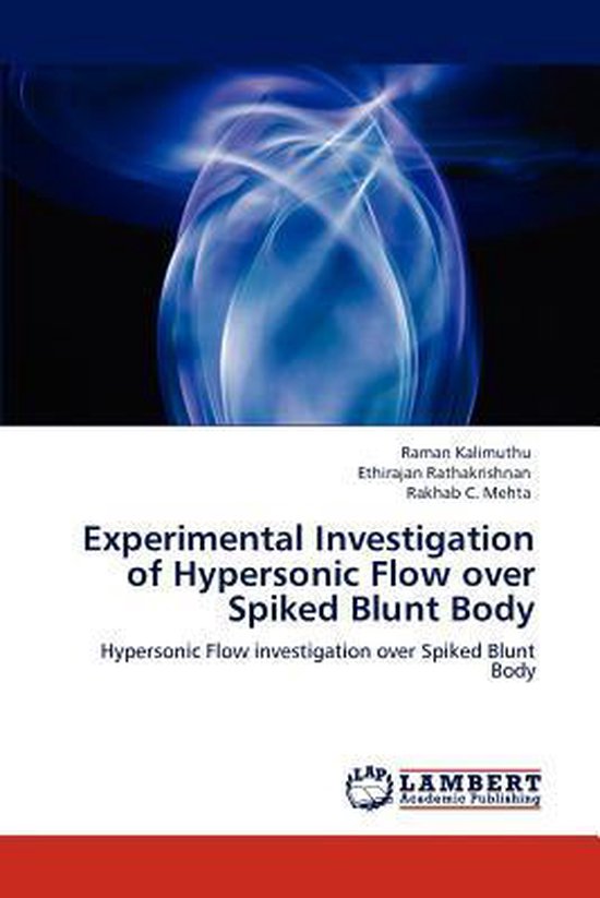 Experimental Investigation of Hypersonic Flow over Spiked Blunt Body ...