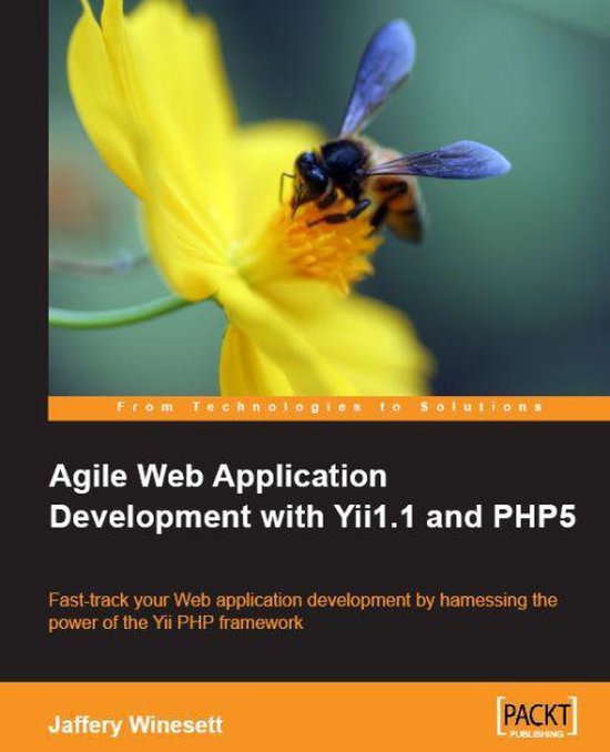 Agile Web Application Development With Yii1.1 and PHP5 | 9781847199584 | Jeffery... | bol.com
