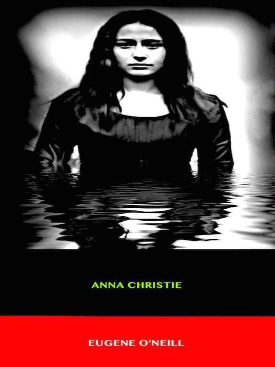 Anna Christie (ebook), Eugene O'Neill | 1230002128405 | Boeken | bol.com