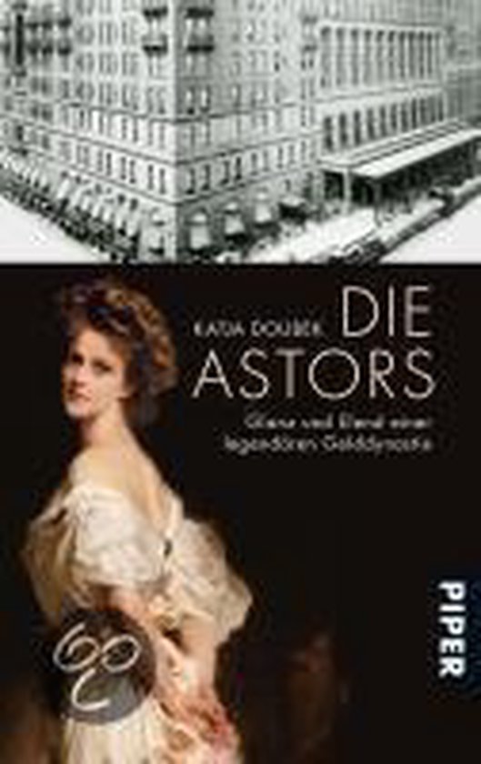 Die Astors, Katja Doubek | 9783492257466 | Boeken | bol