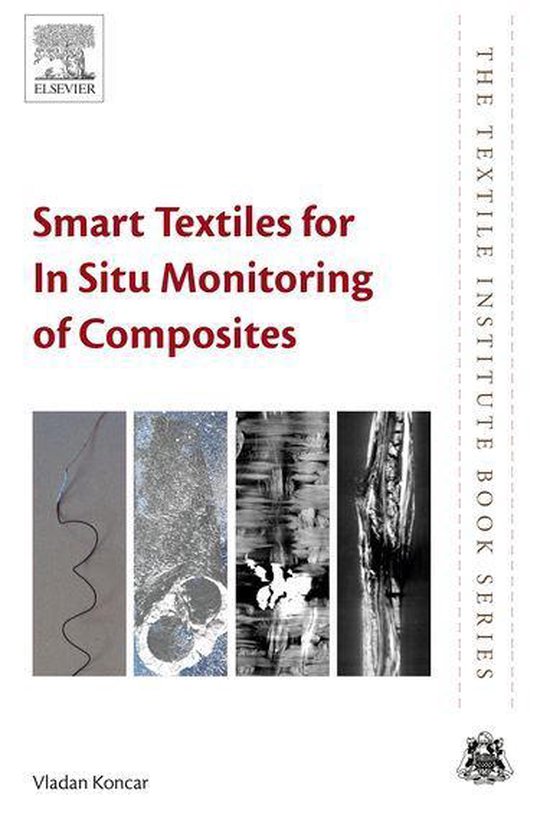 The Textile Institute Book Series - Smart Textiles for In Situ ...