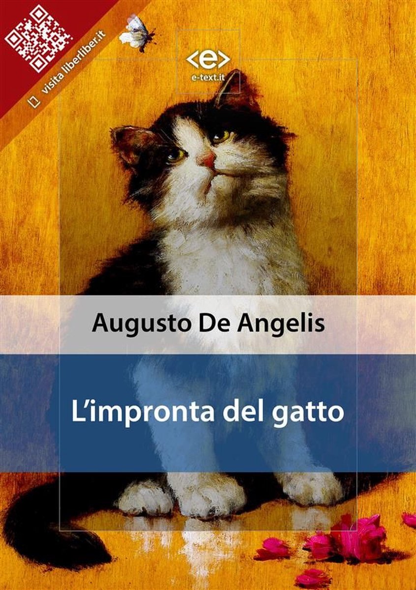 Liber Liber - L'impronta del gatto (ebook), Augusto De Angelis ...