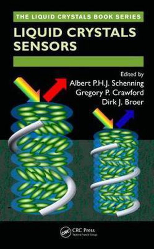 Liquid Crystals Book Series- Liquid Crystal Sensors | 9781498729727 | Boeken | bol
