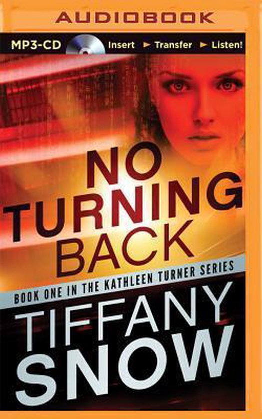 No Turning Back, Tiffany Snow | 9781491592946 | Boeken | bol.com