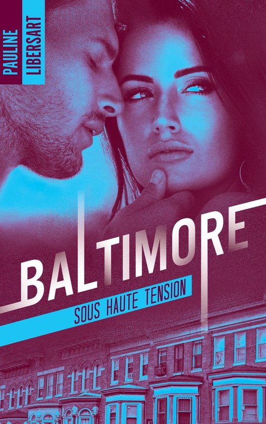 Baltimore 3 - Baltimore 3 - Sous haute tension (ebook), Pauline ...