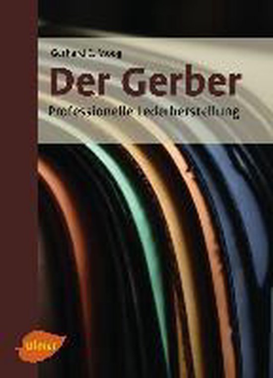 Der Gerber, Gerhard Ernst Moog | 9783800103966 | Boeken | bol