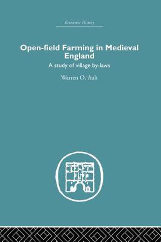 Economic History- Open-Field Farming in Medieval Europe, Warren Ault ...