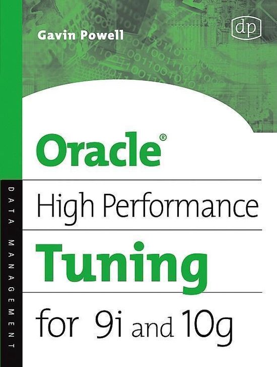 Oracle High Performance Tuning for 9i and 10g (ebook), Gavin Powell | 9780080513294 |... | bol.com