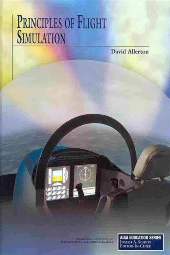 Principles of Flight Simulation | 9781600867033 | D Allerton | Boeken ...