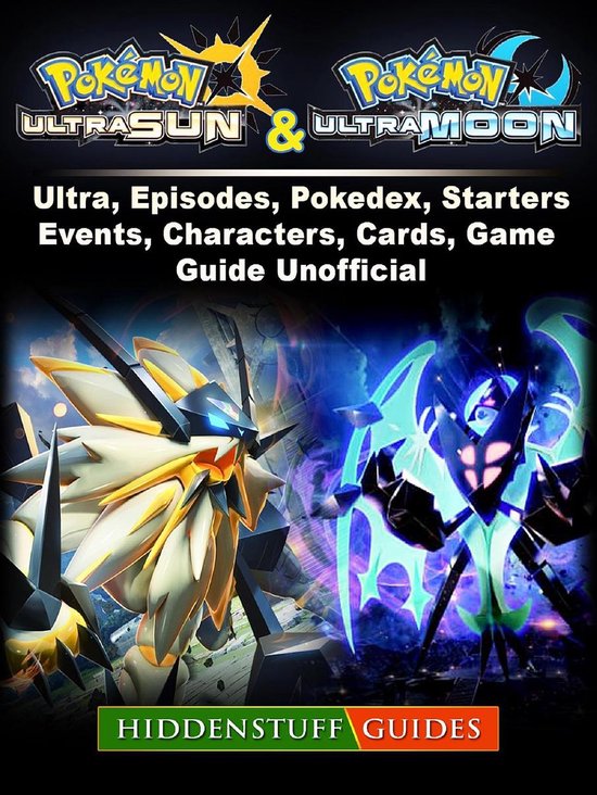 Pokemon Ultra Sun and Ultra Moon, Ultra, Episodes, Pokedex, Starters ...