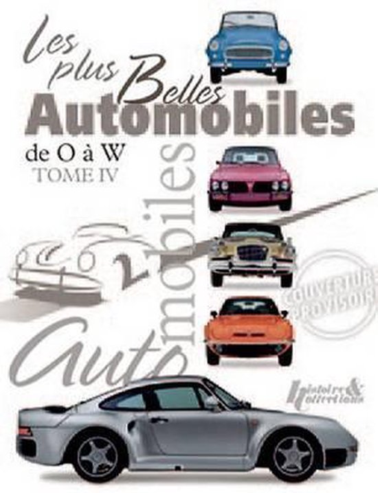 Les Plus Belles Automobile, Greg Cheetham | 9782352502647 | Boeken ...