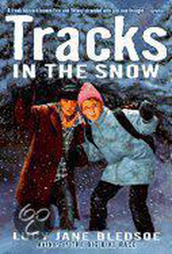 Tracks in the Snow, Lucy Jane Bledsoe | 9780380732302 | Boeken | bol.com