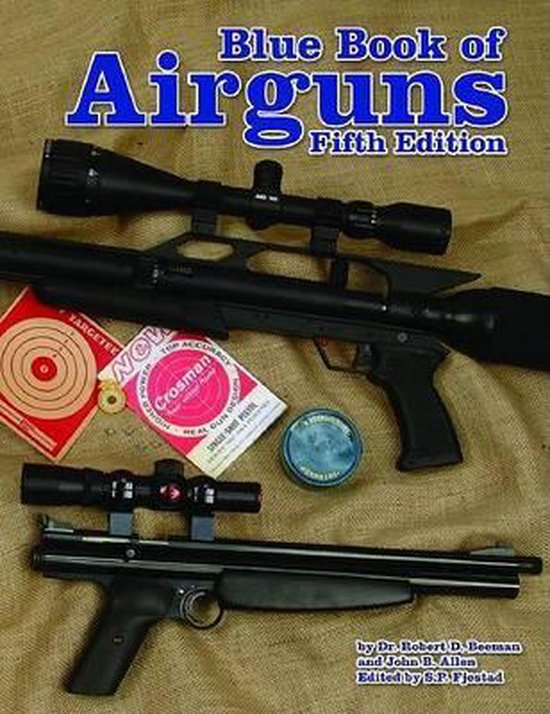 Blue Book of Airguns- Blue Book of Airguns, Robert D Beeman ...