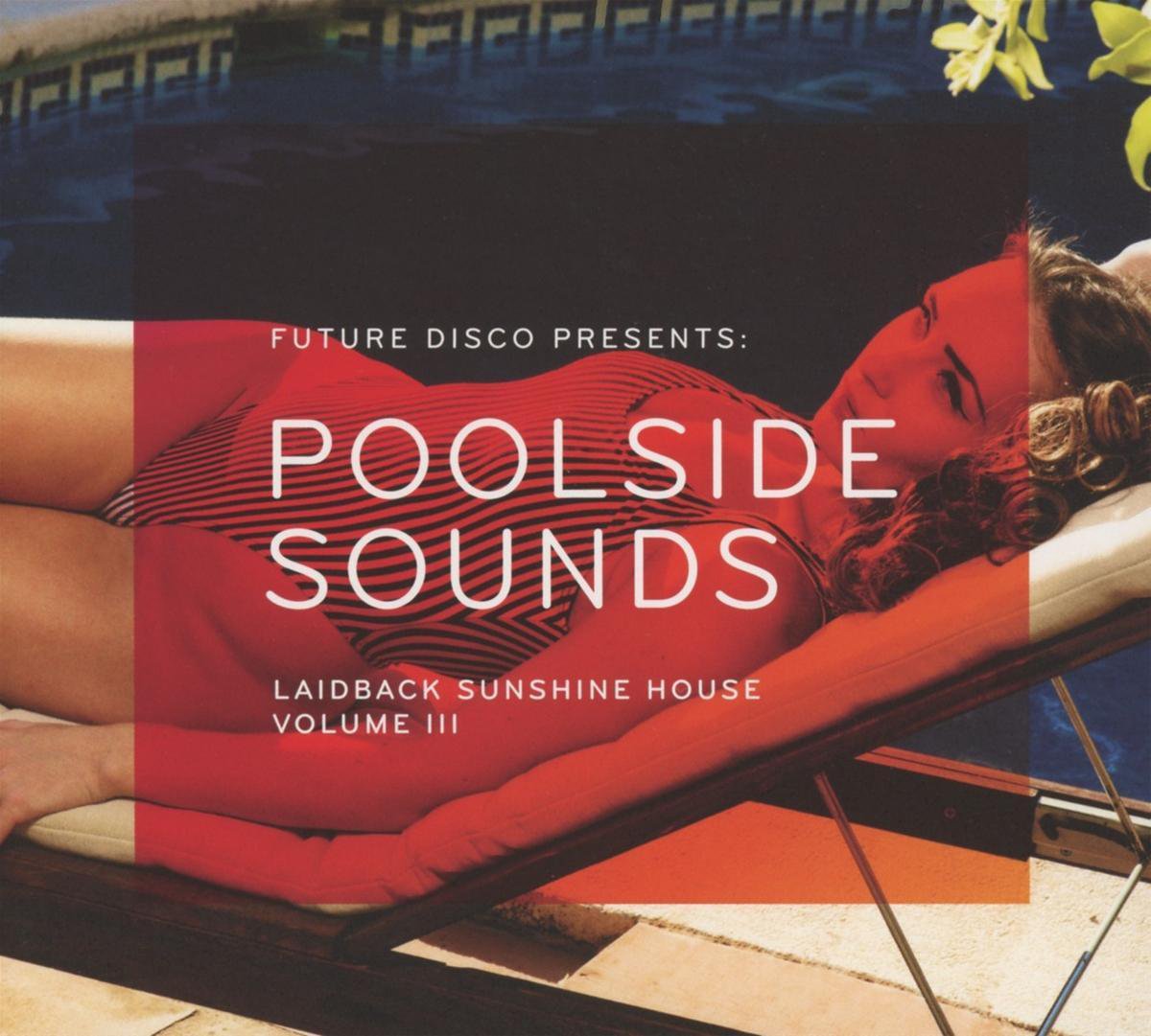 Various - Poolside Sounds Iii, various artists | CD (album) | Muziek ...