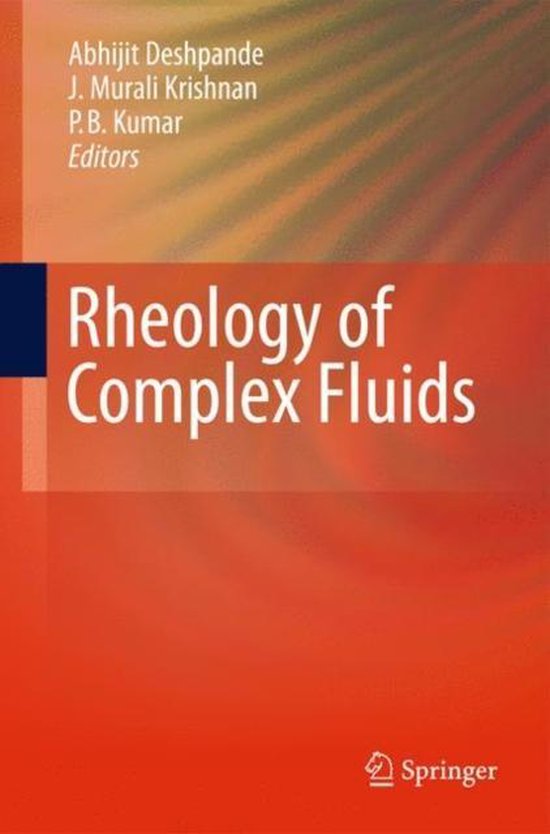 Rheology of Complex Fluids | 9781441964939 | Onbekend | Boeken | bol.com
