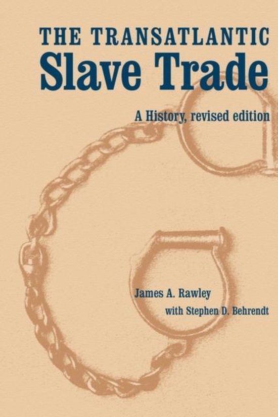 The Transatlantic Slave Trade | 9780803227972 | James A. Rawley ...