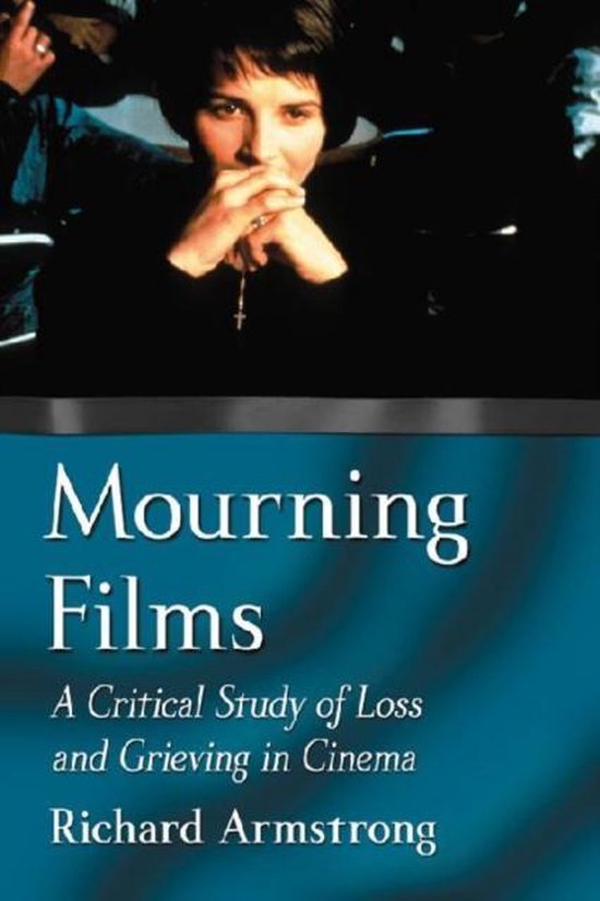 Mourning Films | 9780786466993 | Richard Armstrong | Boeken | bol.com